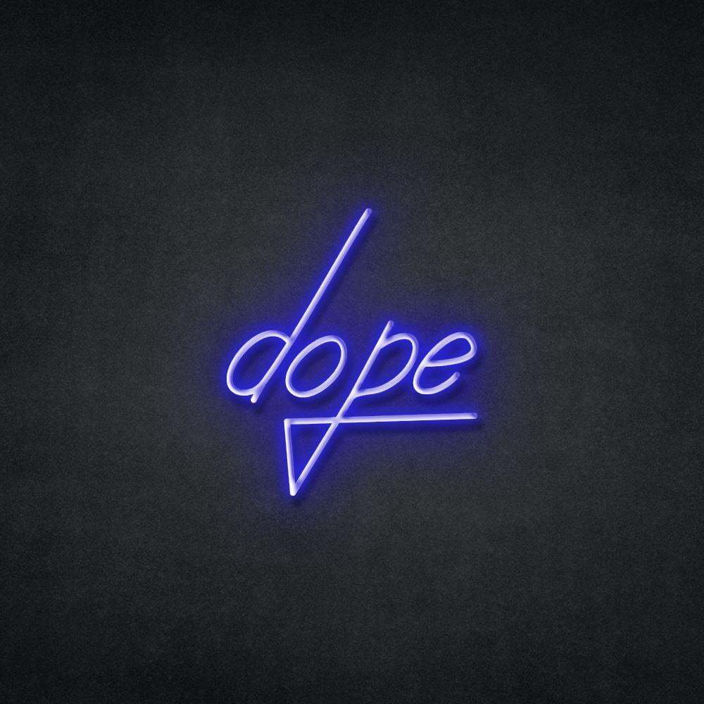 Dope Neon Sign