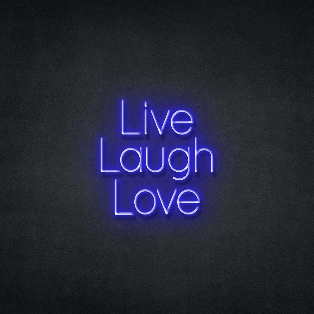 Live Laugh Love Neon Sign